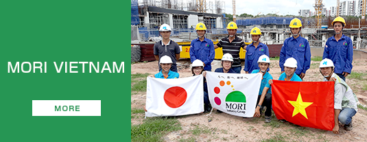 MORI VIETNAM｜Mori Construction Co., Ltd. for construction work in Kagoshima